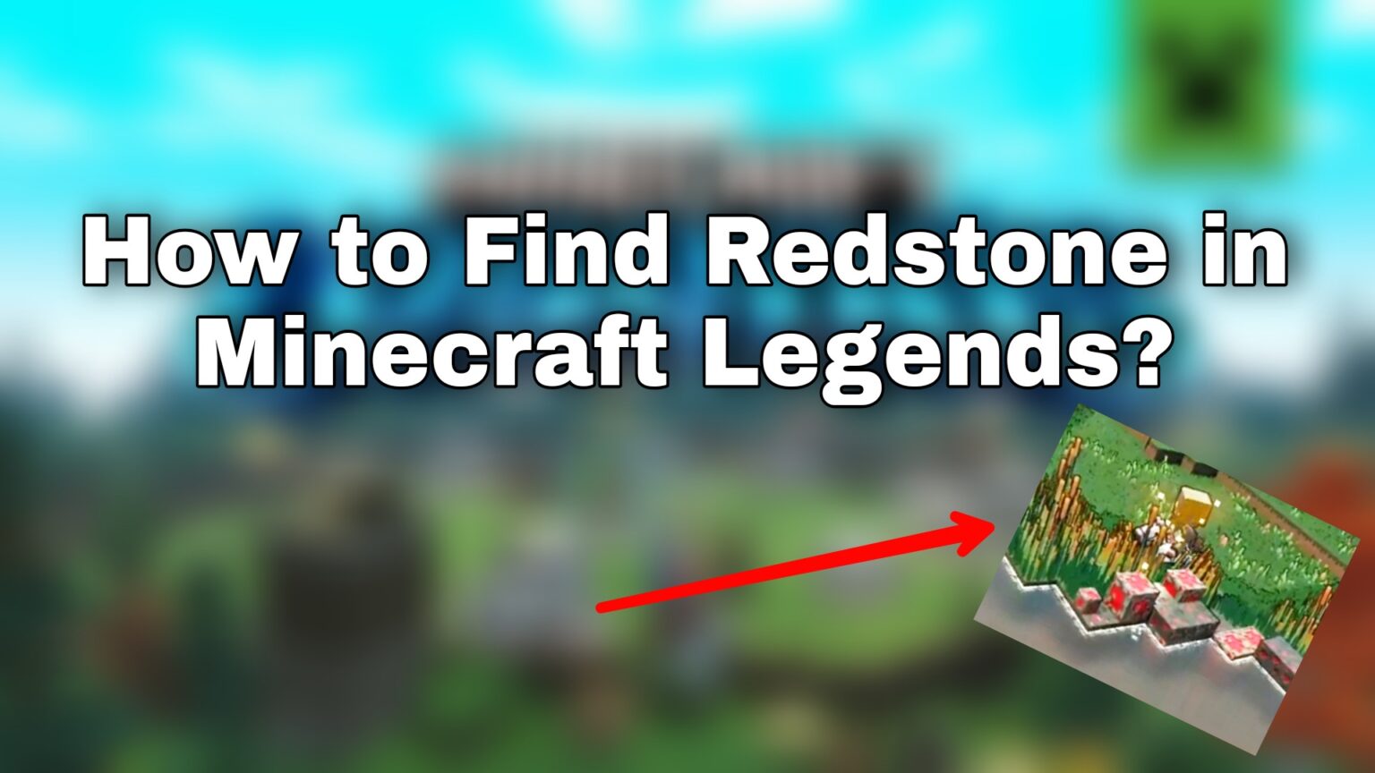 How to Find Redstone in Minecraft Legends to Build Launchers?